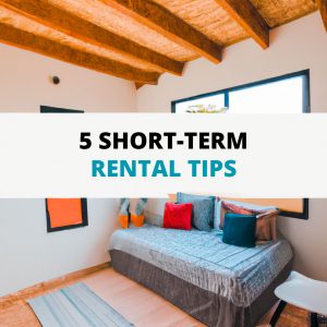 Maximize Your Income With These 5 Short-Term Rental Tips | Houseguide ...